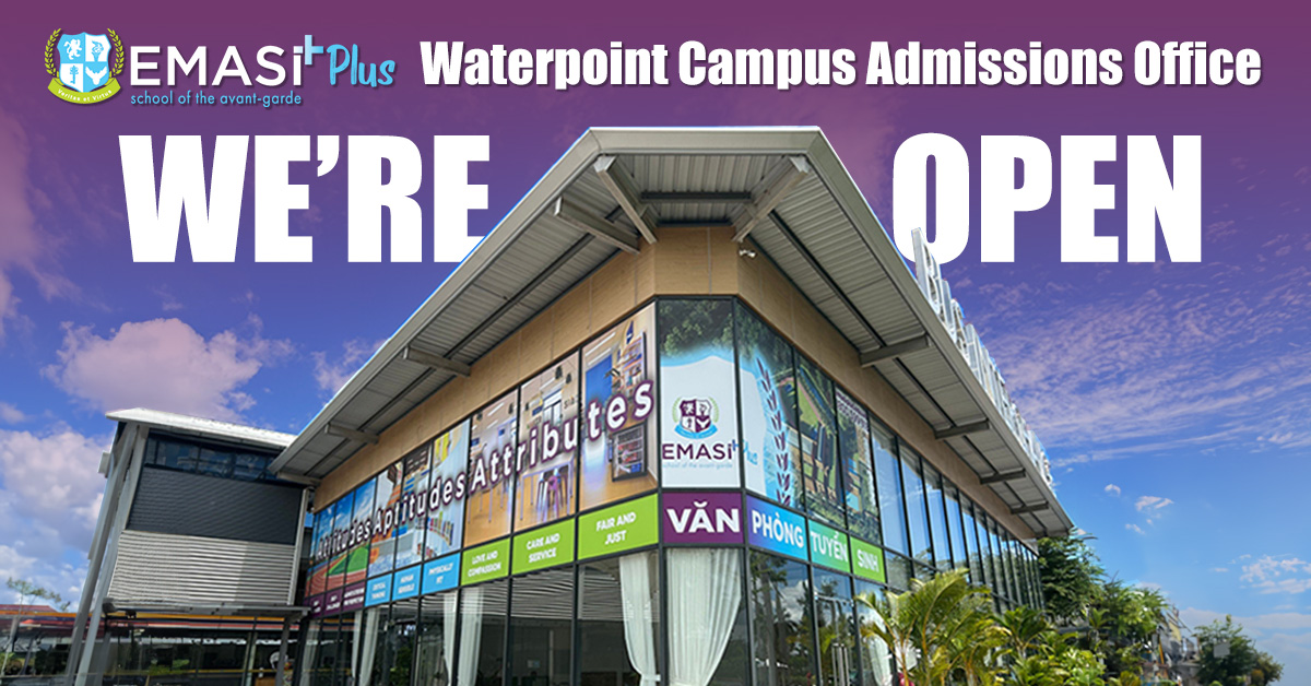 Văn phòng Tuyển sinh EMASI Plus chính thức chào đón phụ huynh