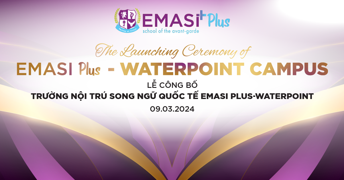 Lễ công bố Trường Nội trú Song ngữ Quốc tế EMASI Plus - Waterpoint ...